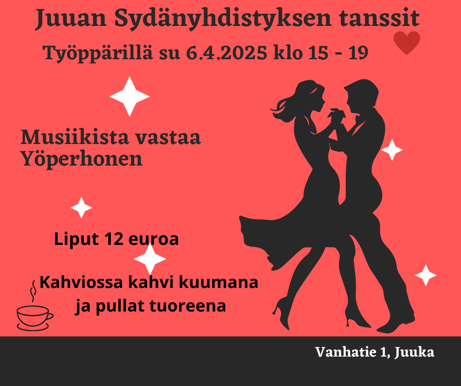 Tanssit Työppärillä su 6.4.2025 klo 15 - 19 - Juuan Sydänyhdistys Ry